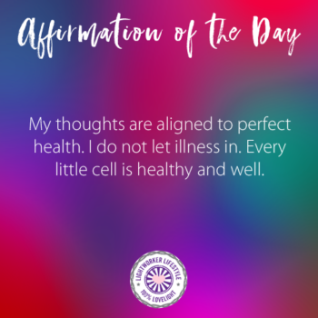 Affirmation of the Day: Perfect Health - Lightworker Lifestyle